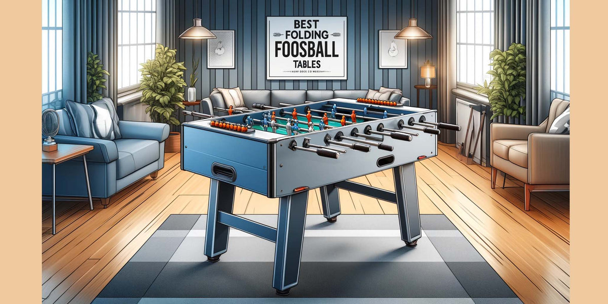 Best Folding Foosball Tables — Mancave Empire